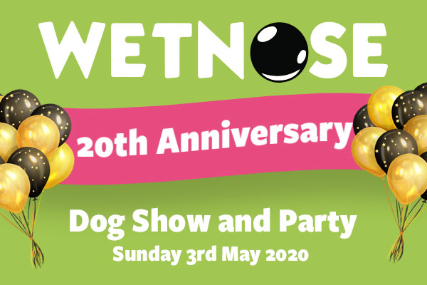 20th Anniversary Dog Show & Party - Wetnose Animal Aid
